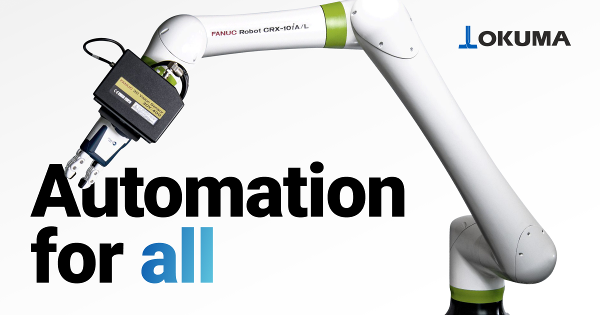 Automation is the Future of CNC | Automation for All | Okuma