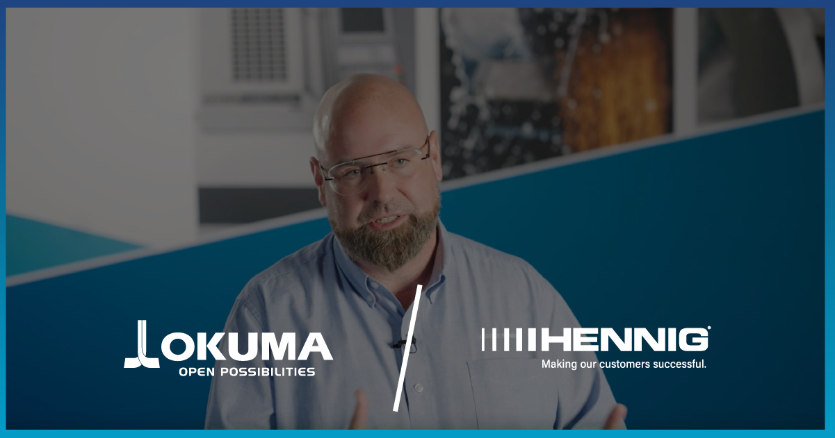 Hennig | Okuma Partner Video | Okuma