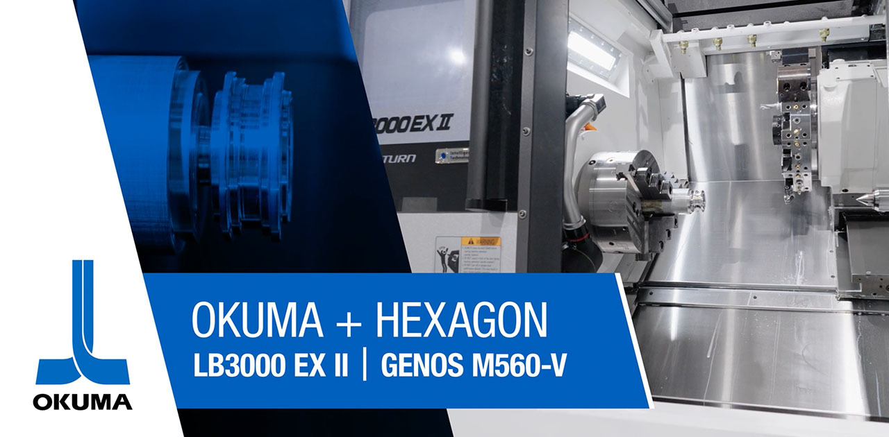 Okuma CNC Turning & Milling Demo With Hexagon Technology