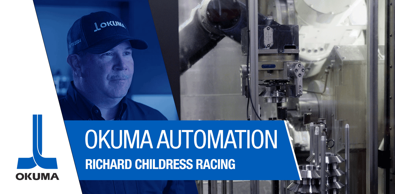 Driving Performance With Okuma Automation Solutions