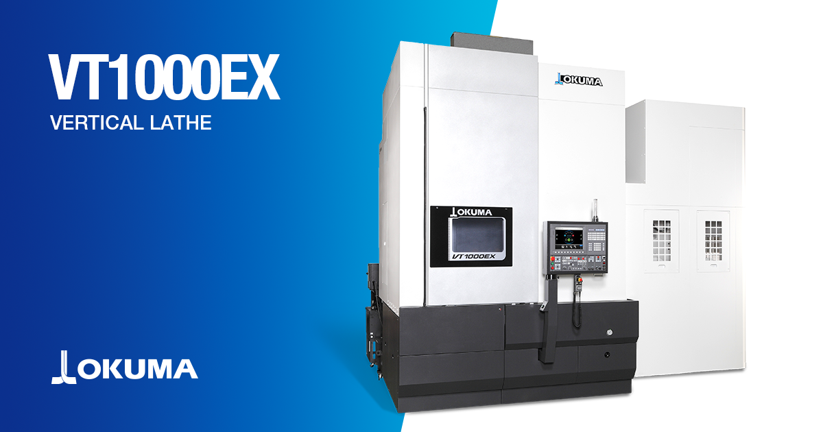 Okuma's VT1000EX - Vertical Lathe