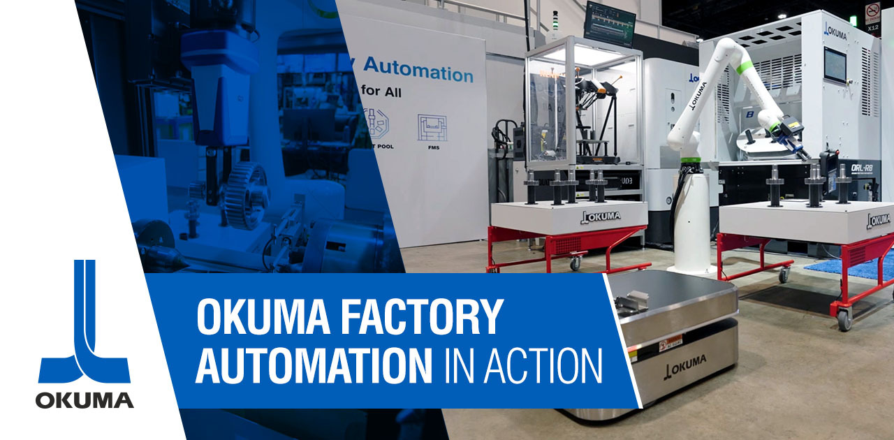 Automation For All | Okuma CNC Automation Solutions