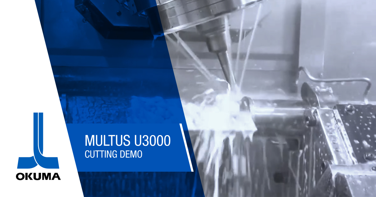 Master Multitasking with the Okuma MULTUS U3000