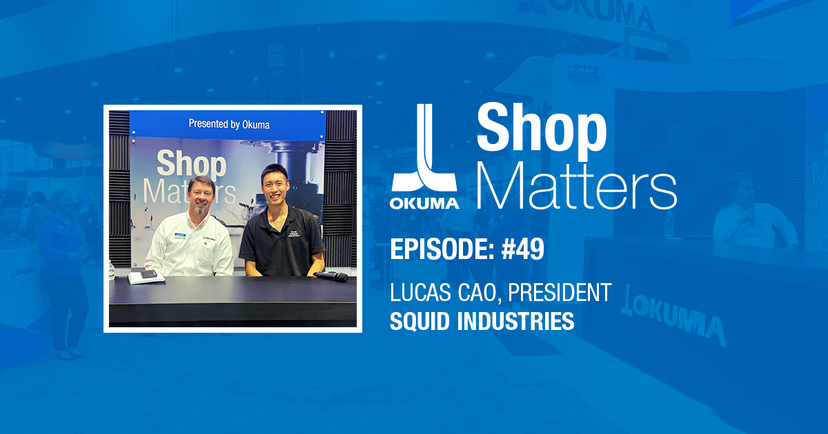 Staying Sharp with Squid Industries | Okuma