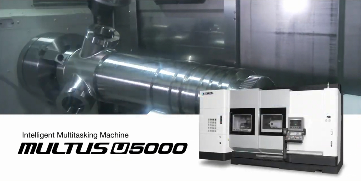Video | Okuma MULTUS U5000 | Multitasking CNC Machine